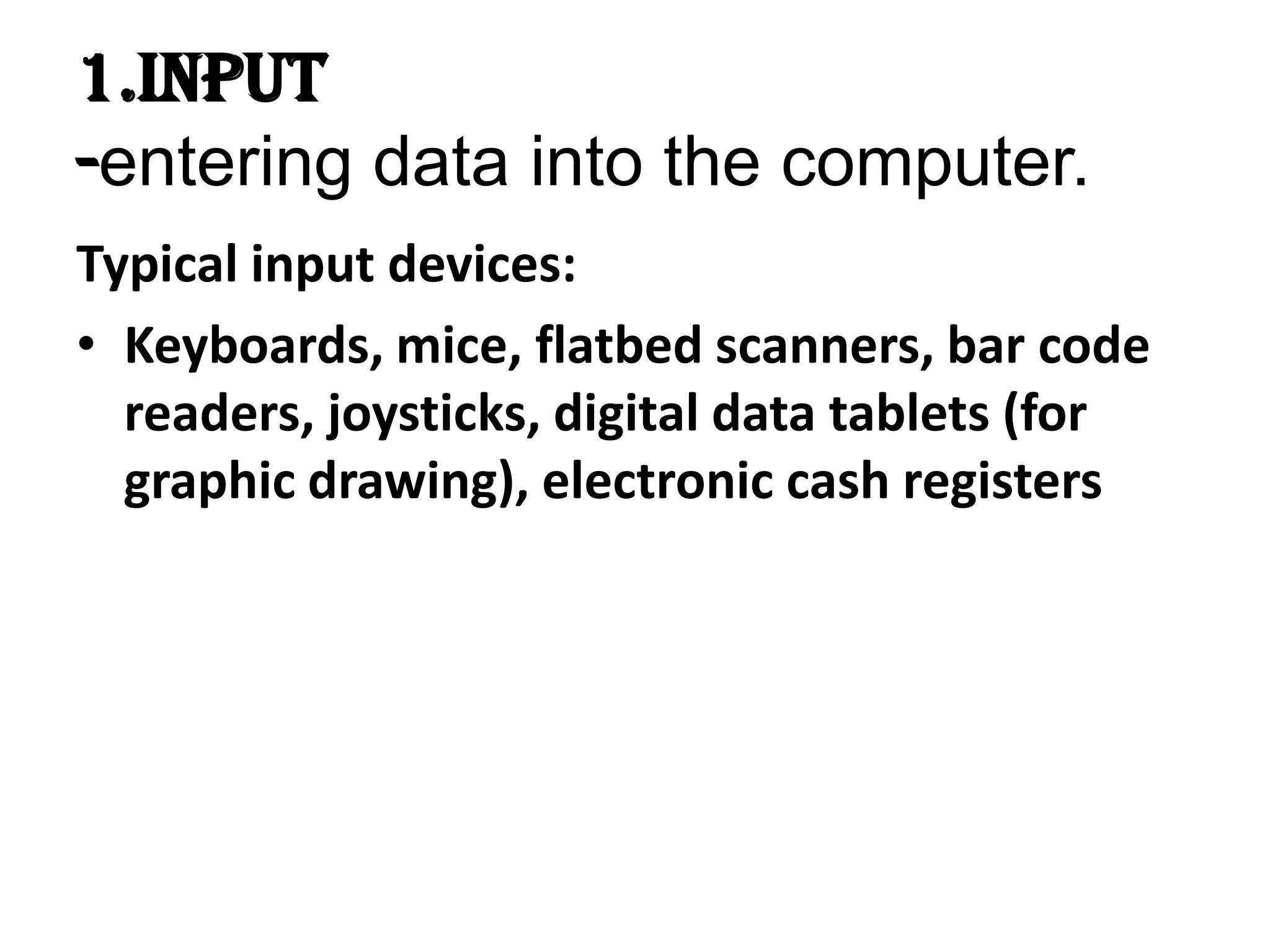 Information processing cycle | PPTX | Computing | Technology & Computing