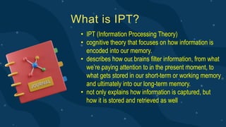 Information Processing Theory-Cog...pptx | Data Storage and Warehousing ...