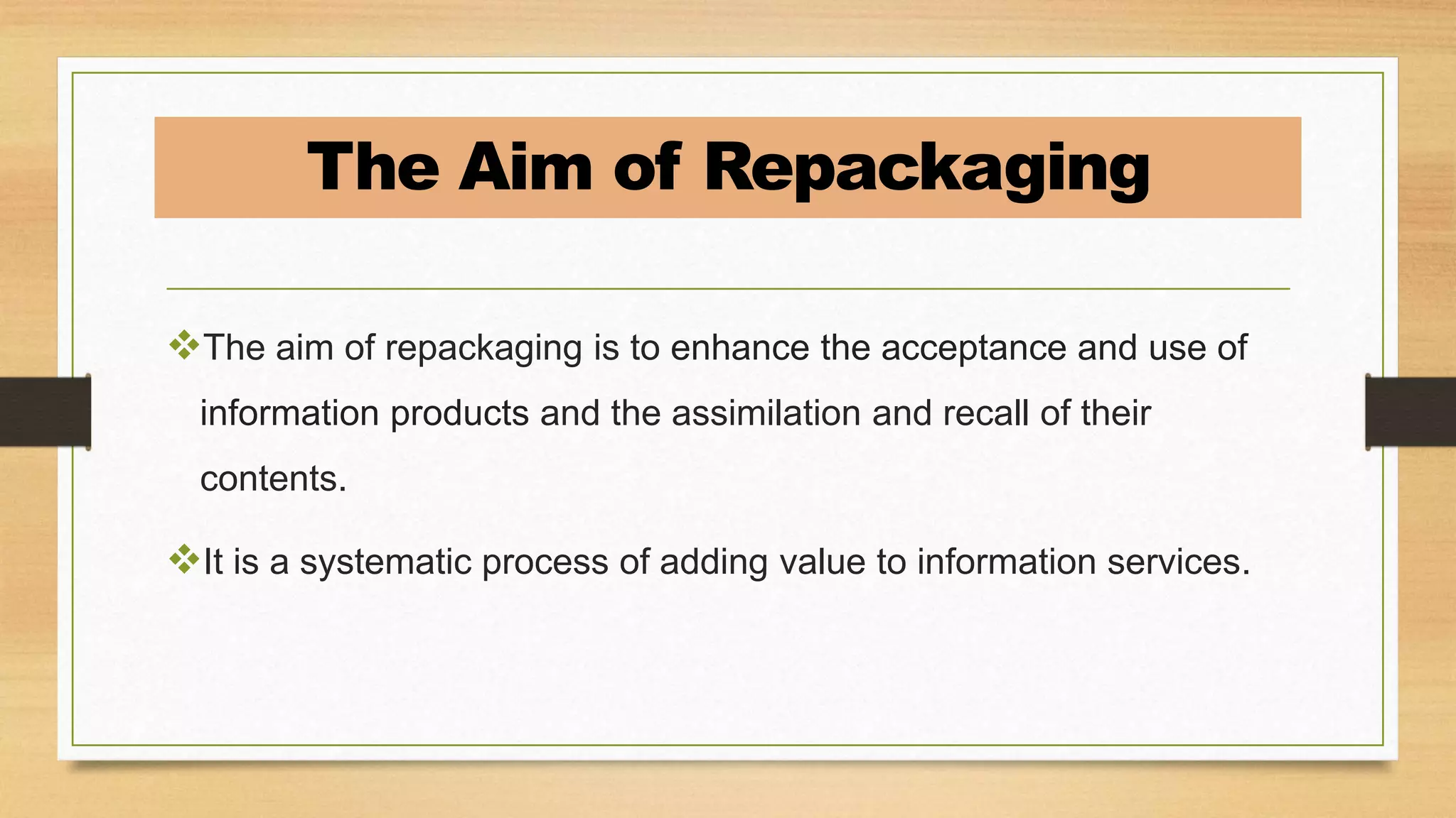 Information Repackaging.pptx