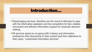 Information Repackaging.pptx