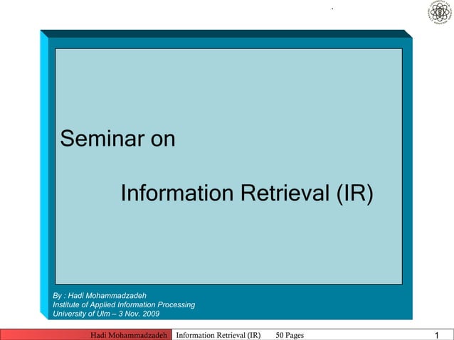 Information retreival, By Hadi Mohammadzadeh | PPT