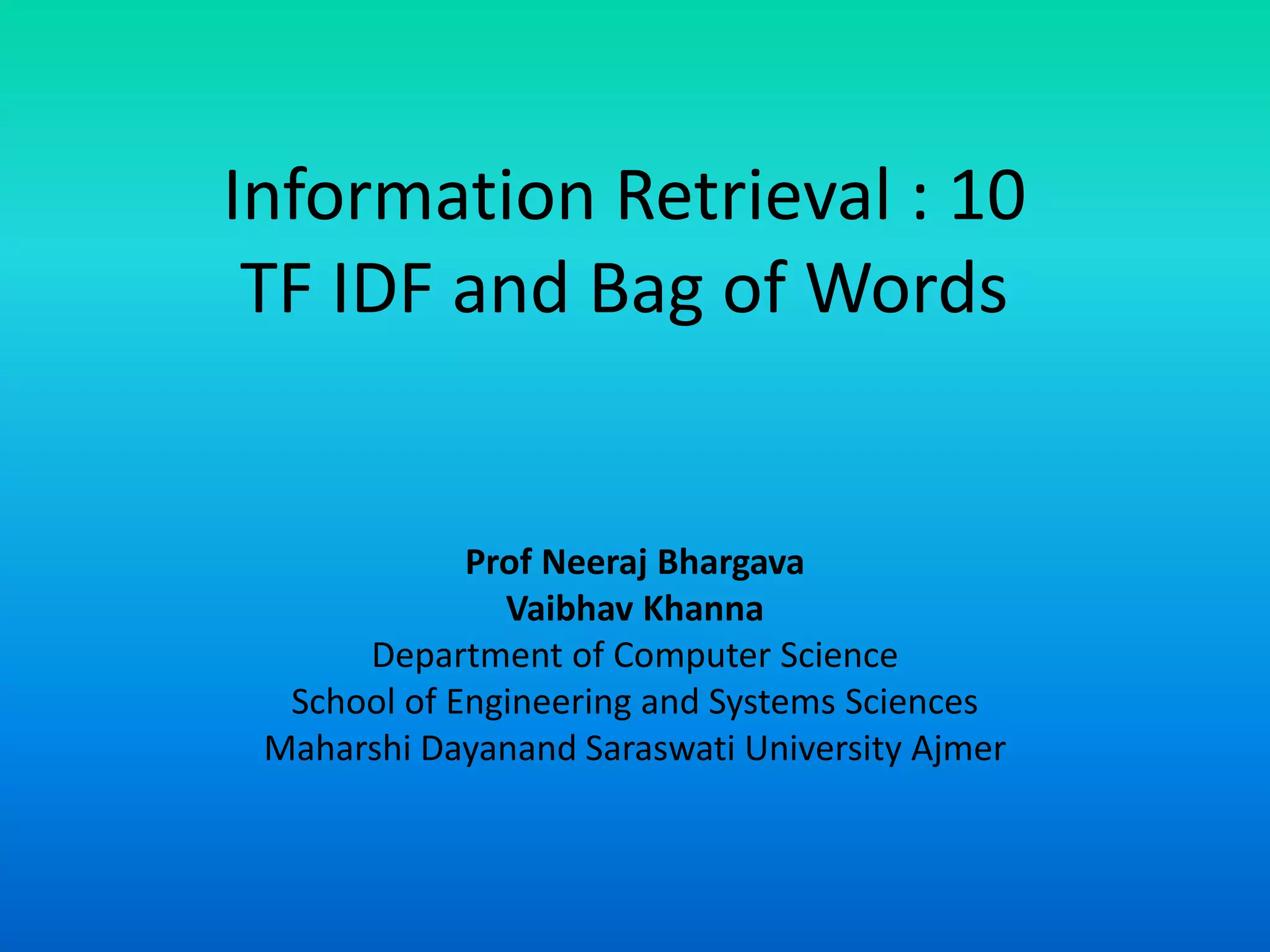 Information retrieval 10 tf idf and bag of words | PPTX