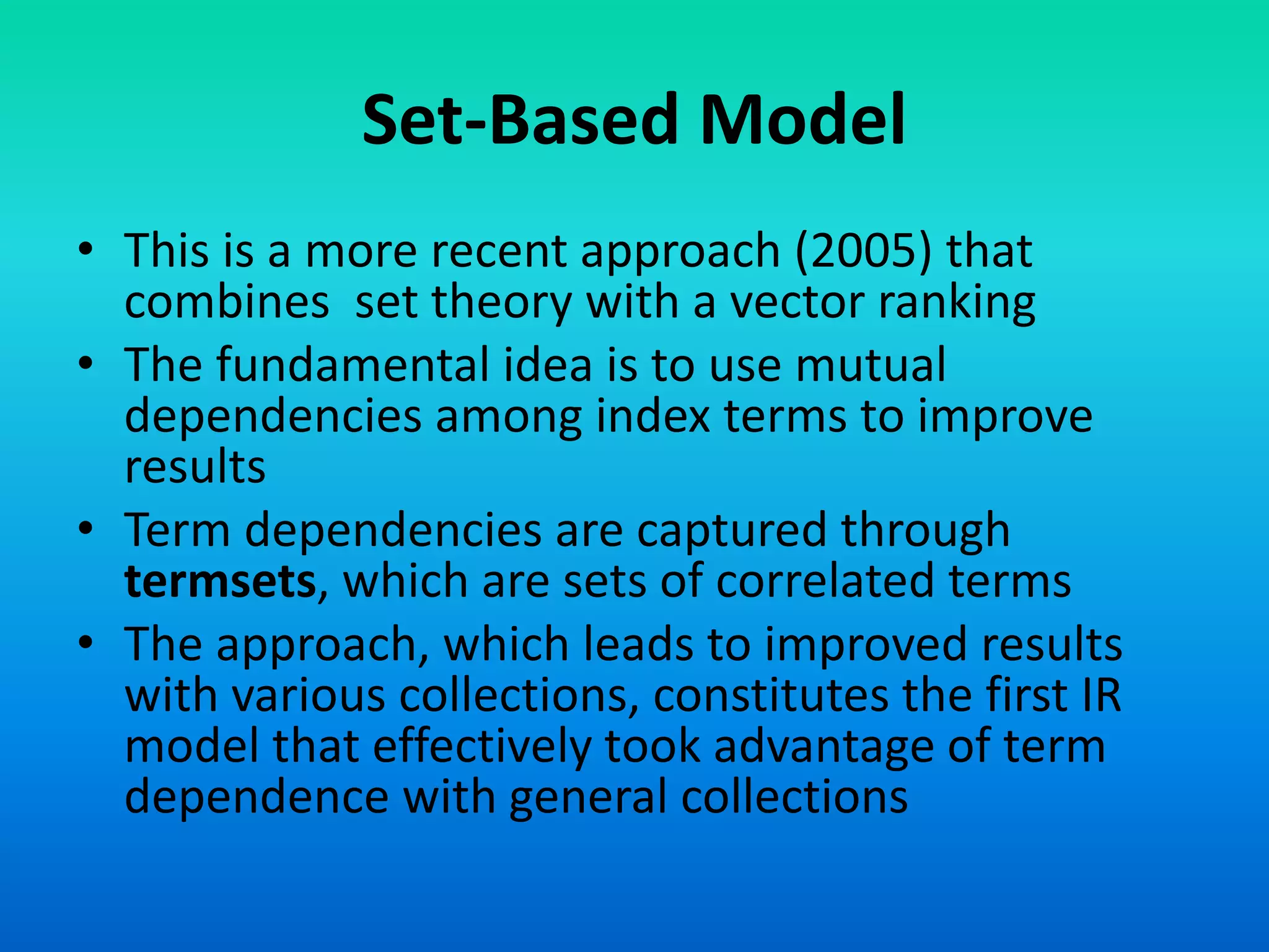 Information retrieval 12 modern ir and set based models | PPT