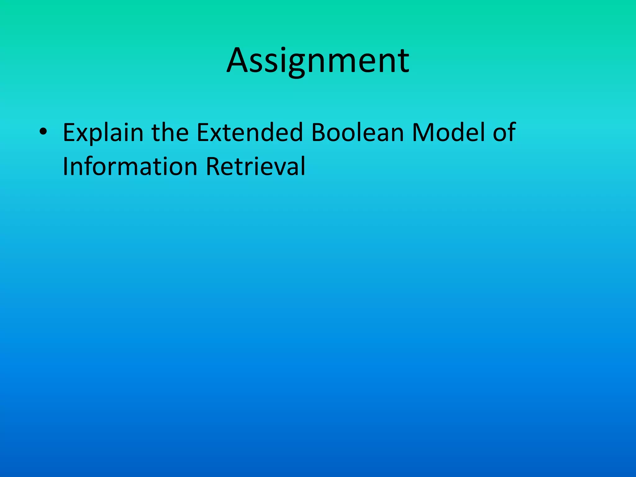 Information Retrieval 13 Alternative Set Theoretic Models Ppt