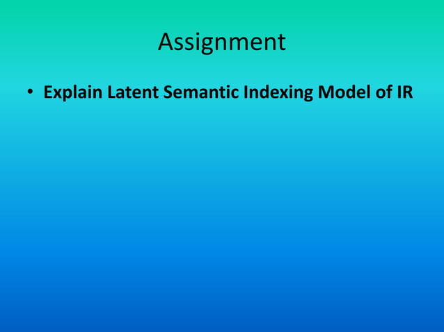 Information retrieval 16 latent semantic indexing model | PPTX | Computing | Technology & Computing