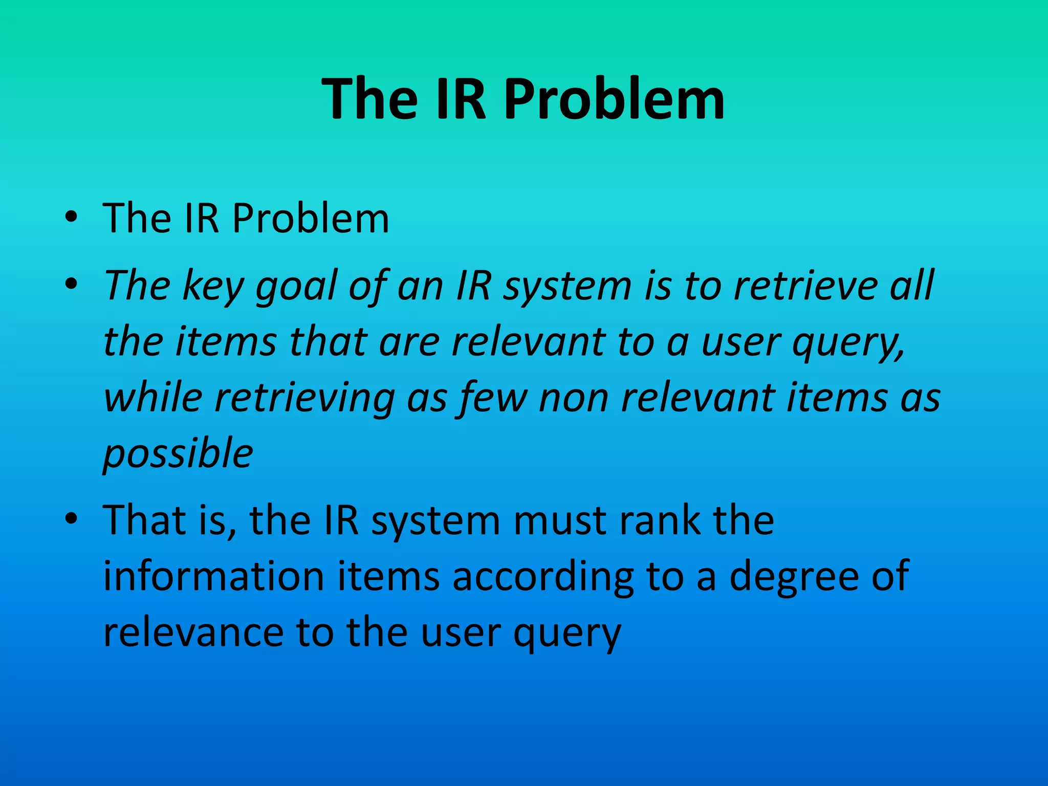 Information retrieval 1 introduction to ir | PPTX