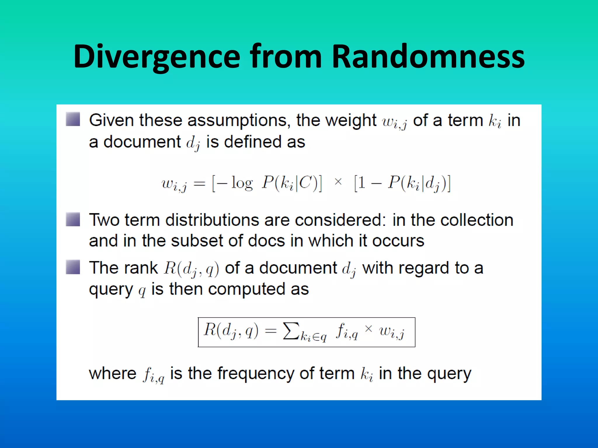 Information Retrieval 20 Divergence From Randomness Ppt