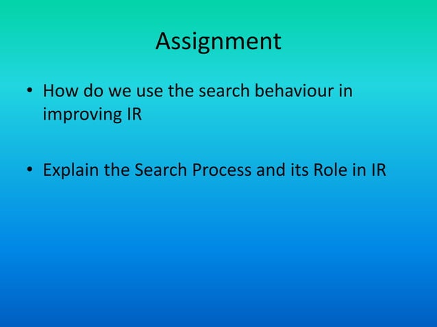 Information retrieval 2 search behaviour and search process | PPT