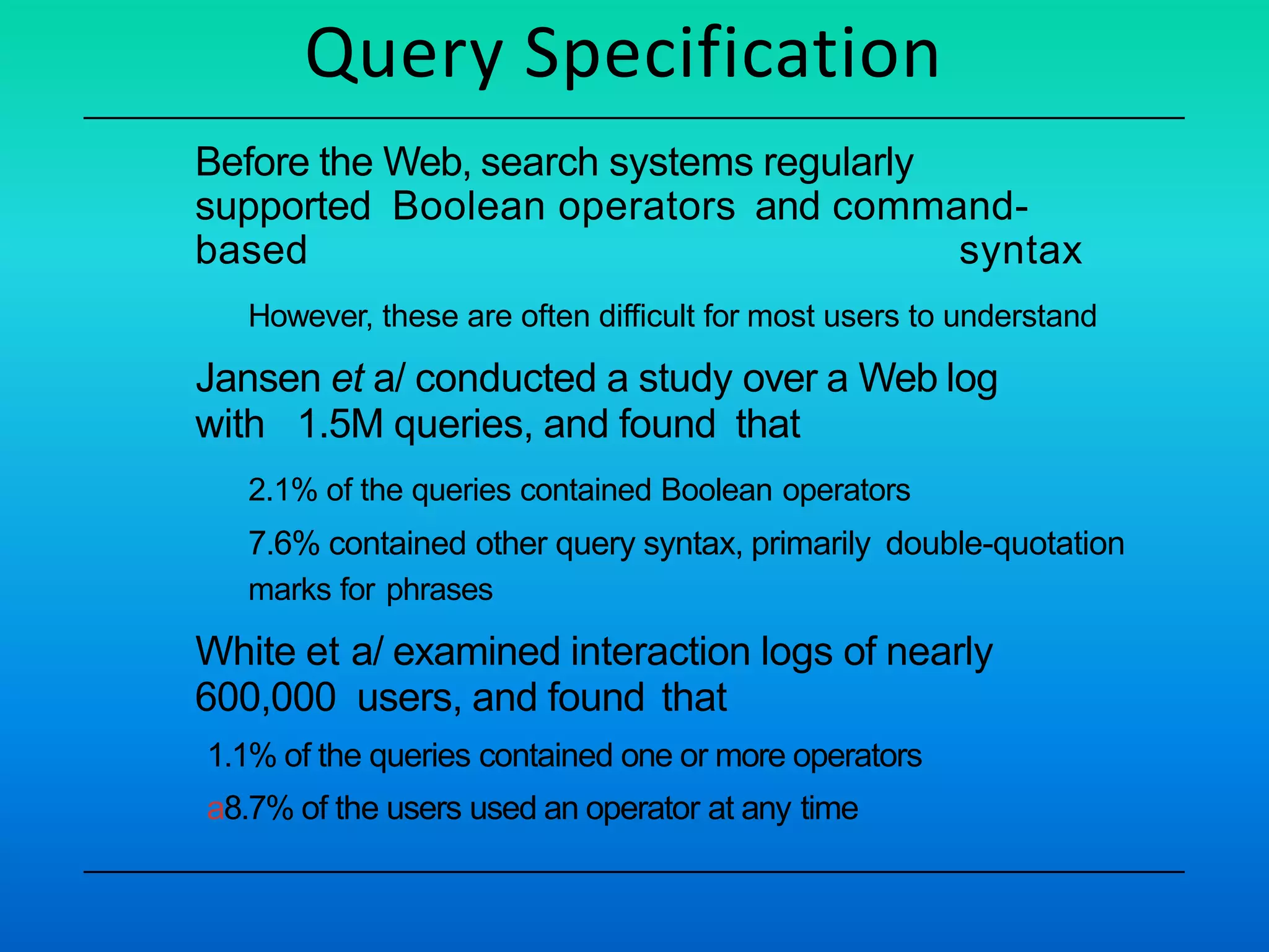 Information retrieval 3 query search interfaces | PPT
