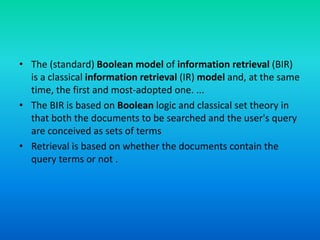 Information retrieval 7 boolean model | PPTX