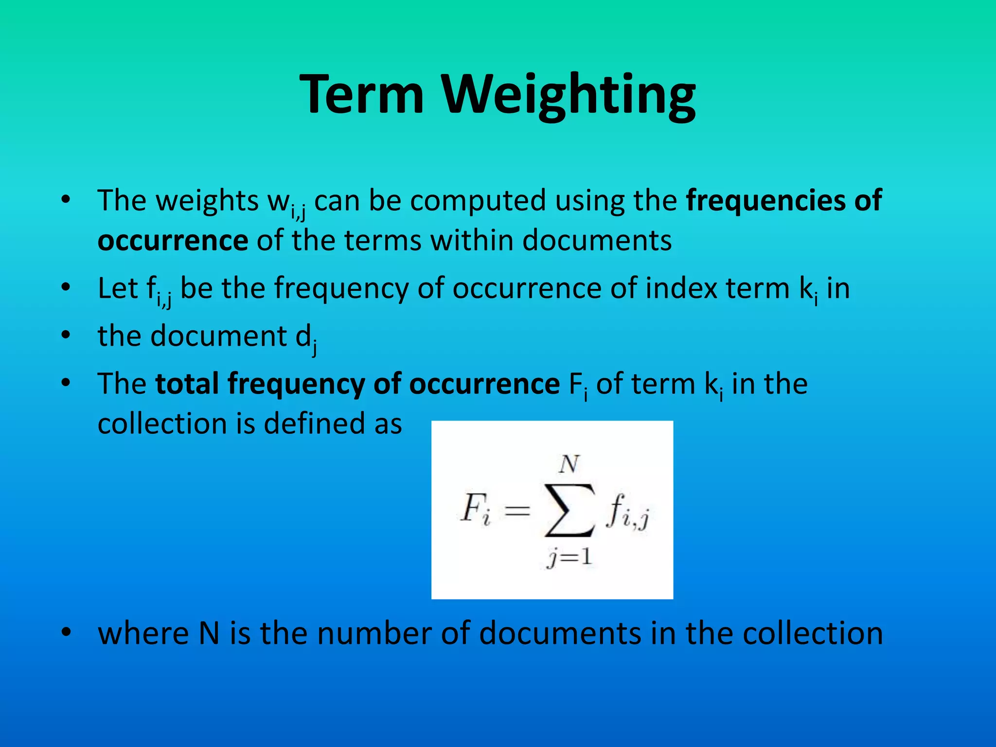 Information retrieval 8 term weighting | PPTX