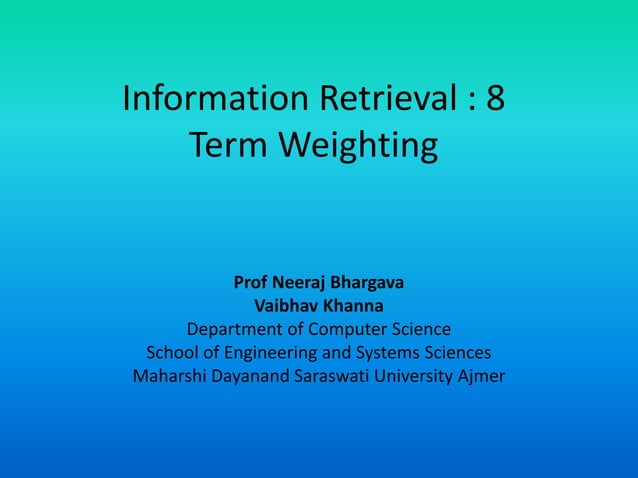 Information retrieval 8 term weighting | PPTX | Technology & Computing