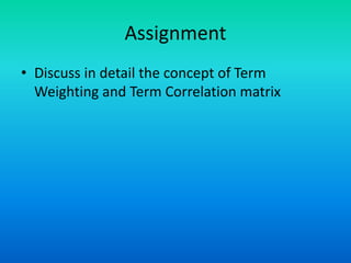 Information retrieval 8 term weighting | PPTX