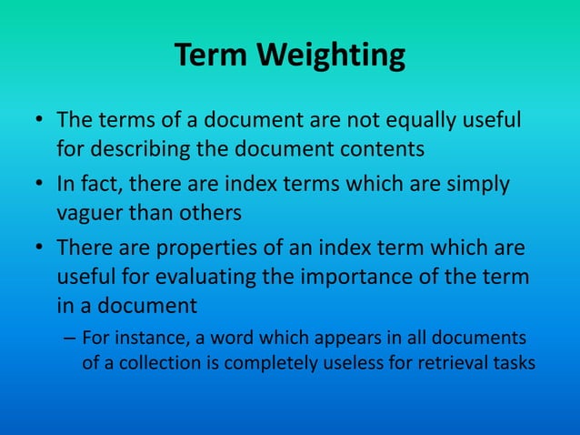 Information retrieval 8 term weighting | PPTX | Technology & Computing