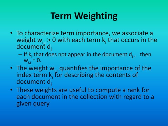 Information retrieval 8 term weighting | PPTX | Technology & Computing
