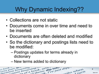 Information retrieval dynamic indexing | PPTX