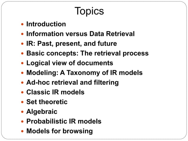 Information retrieval introduction | PPTX | Databases | Computer Software and Applications