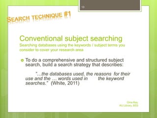 Information Retrieval for Research - Being systematic | PPT