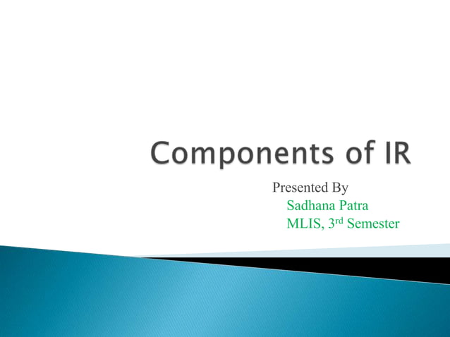 Information retrieval s | PPTX | Search | Internet