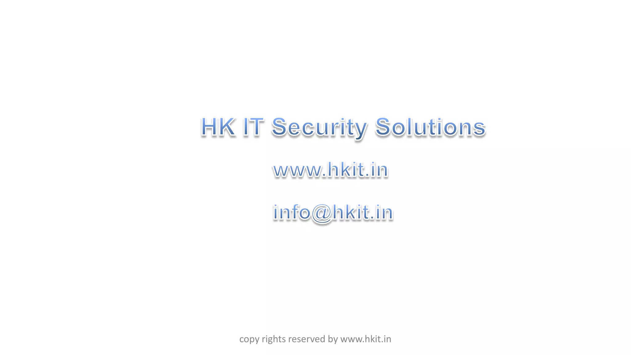 Information security holistic approach-hkit | PPSX