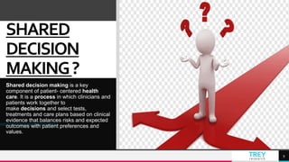 INFORMATION SHARING AND SHARED DECISION MAKING IN CLINICAL .pptx
