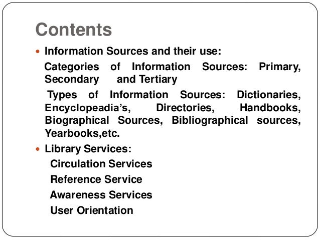Information sources and library services