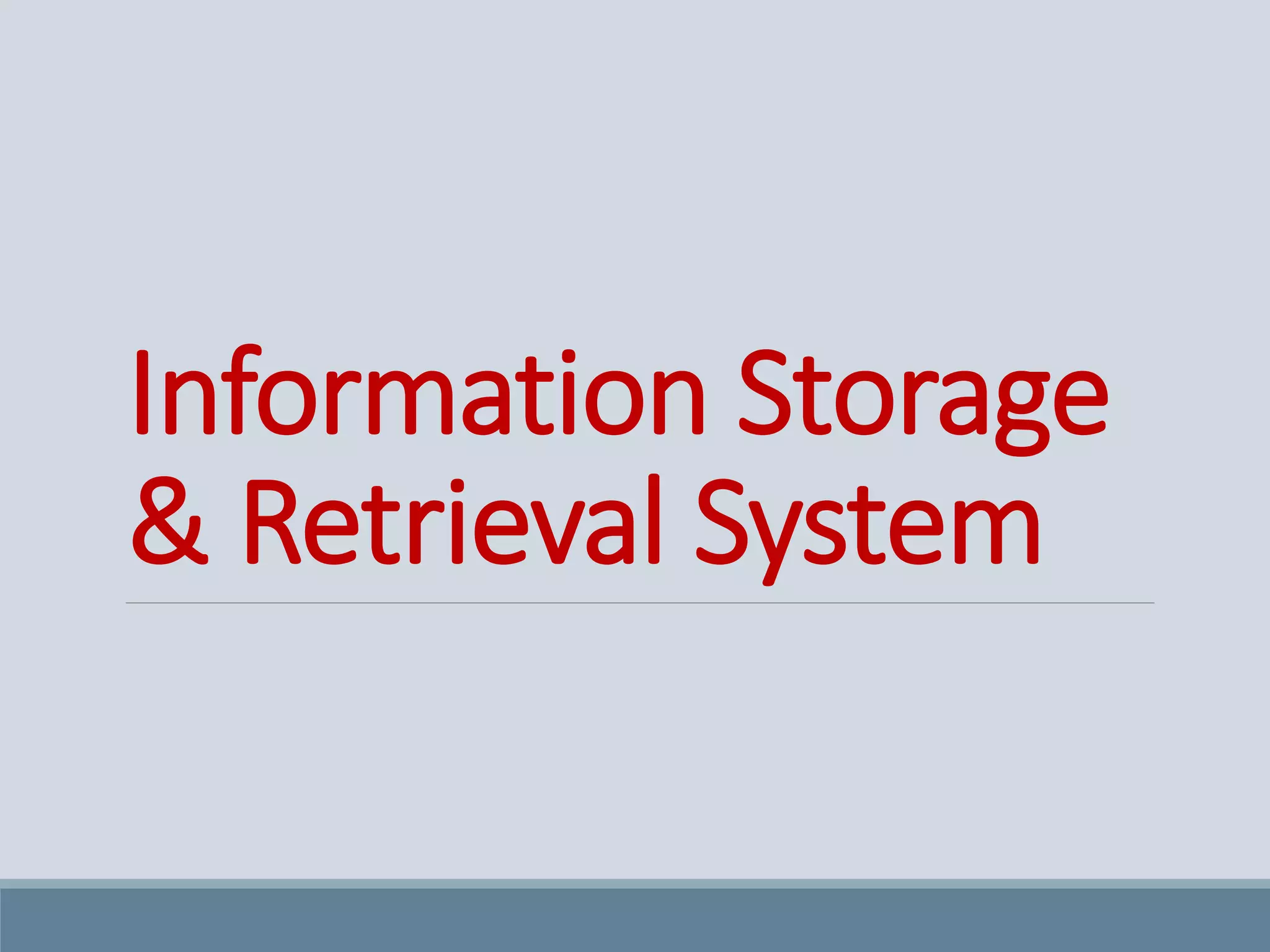 Information Storage and Retrieval system (ISRS) | PPTX | Search | Internet