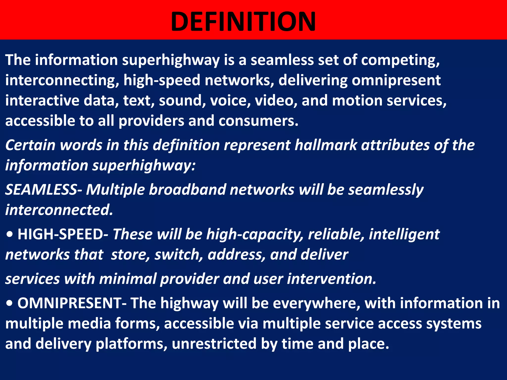 Information superhighway | PPTX | Computer Networking | Computing