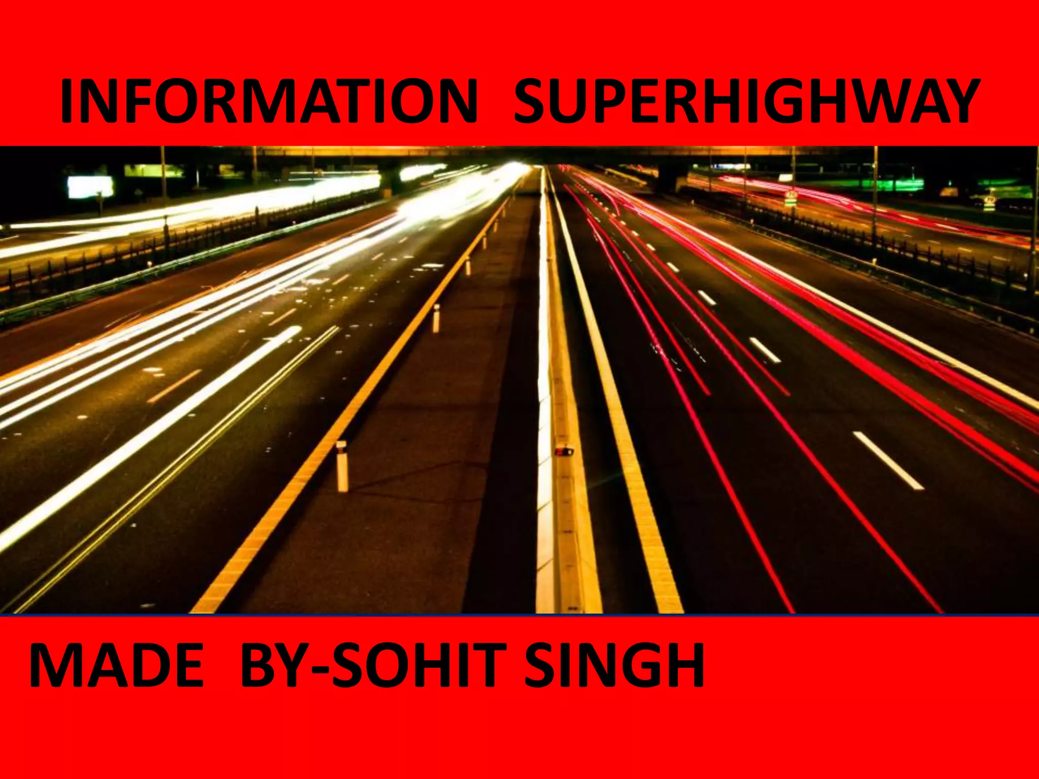 Information superhighway | PPT