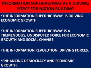 Information superhighway | PPTX | Computer Networking | Computing
