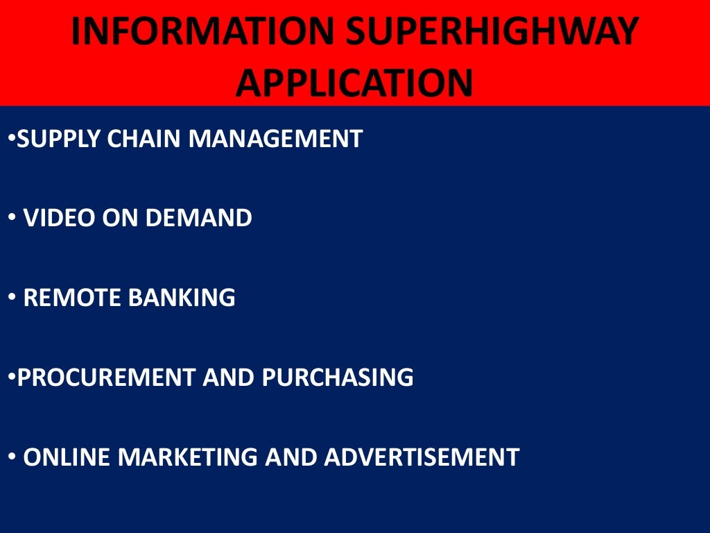 Information superhighway