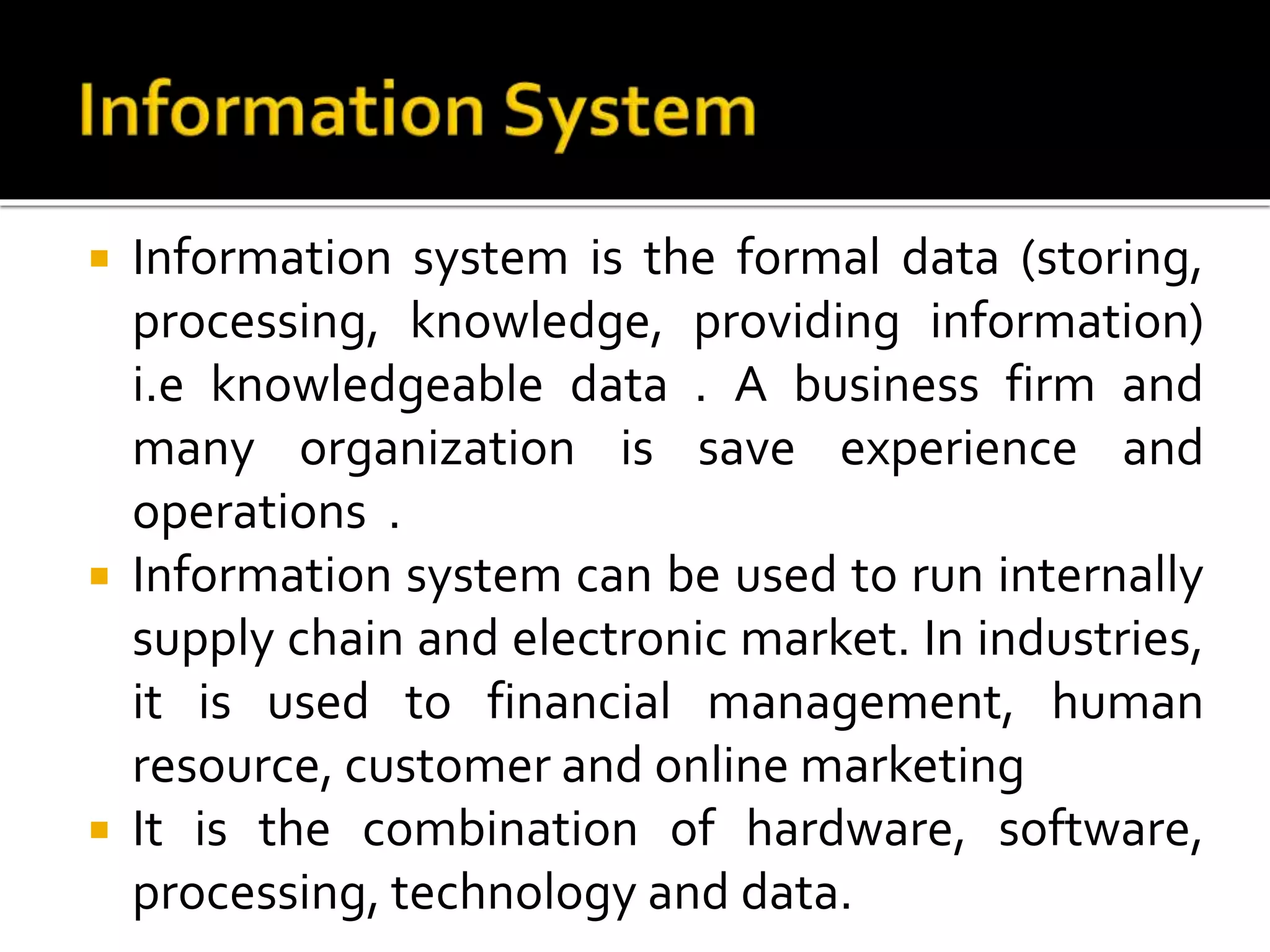 Information system, Component of Information system, by Ravi Poswal | PPTX