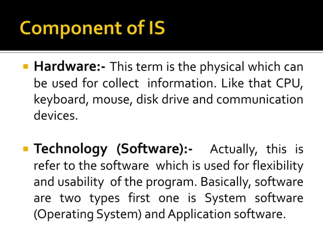 Information system, Component of Information system, by Ravi Poswal | PPTX