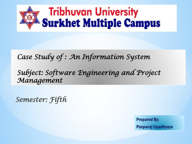 case study by software development of Information System.pptx