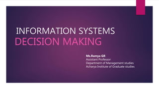 INFORMATION SYSTEMS (DECISION MAKING).pptx