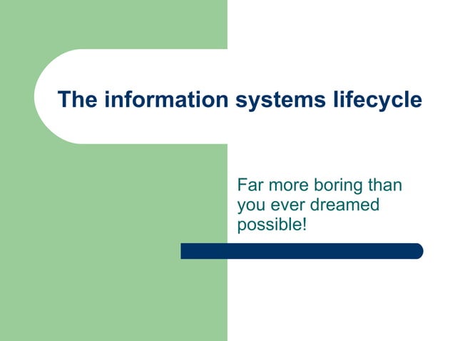 Information Systems Lifecycle | PPT
