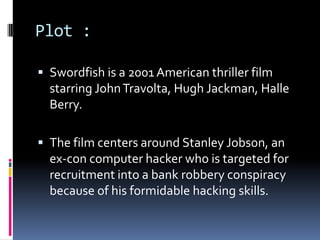 Information technologies used in “swordfish” | PPTX