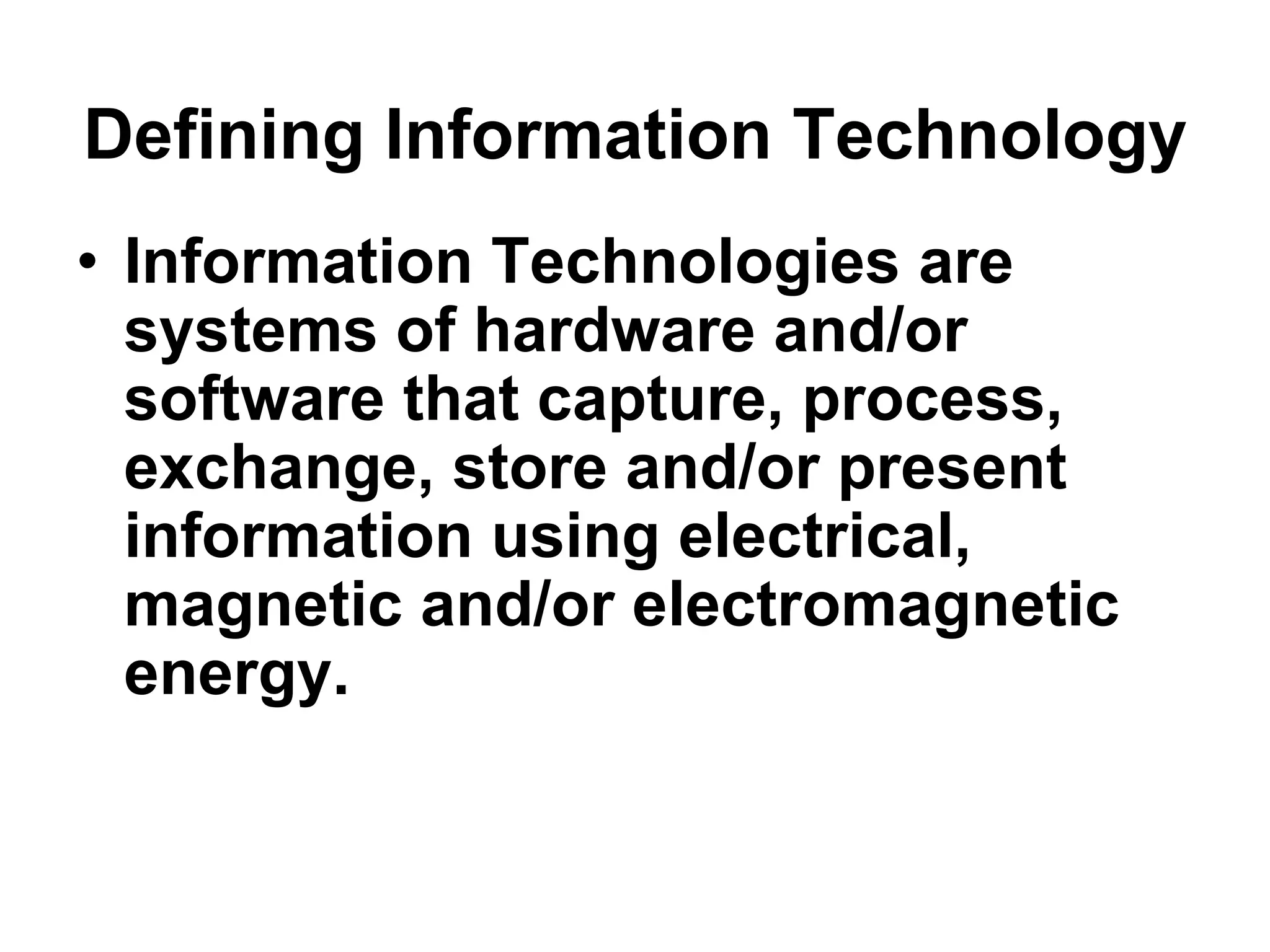 Information Technology Information Technology.ppt