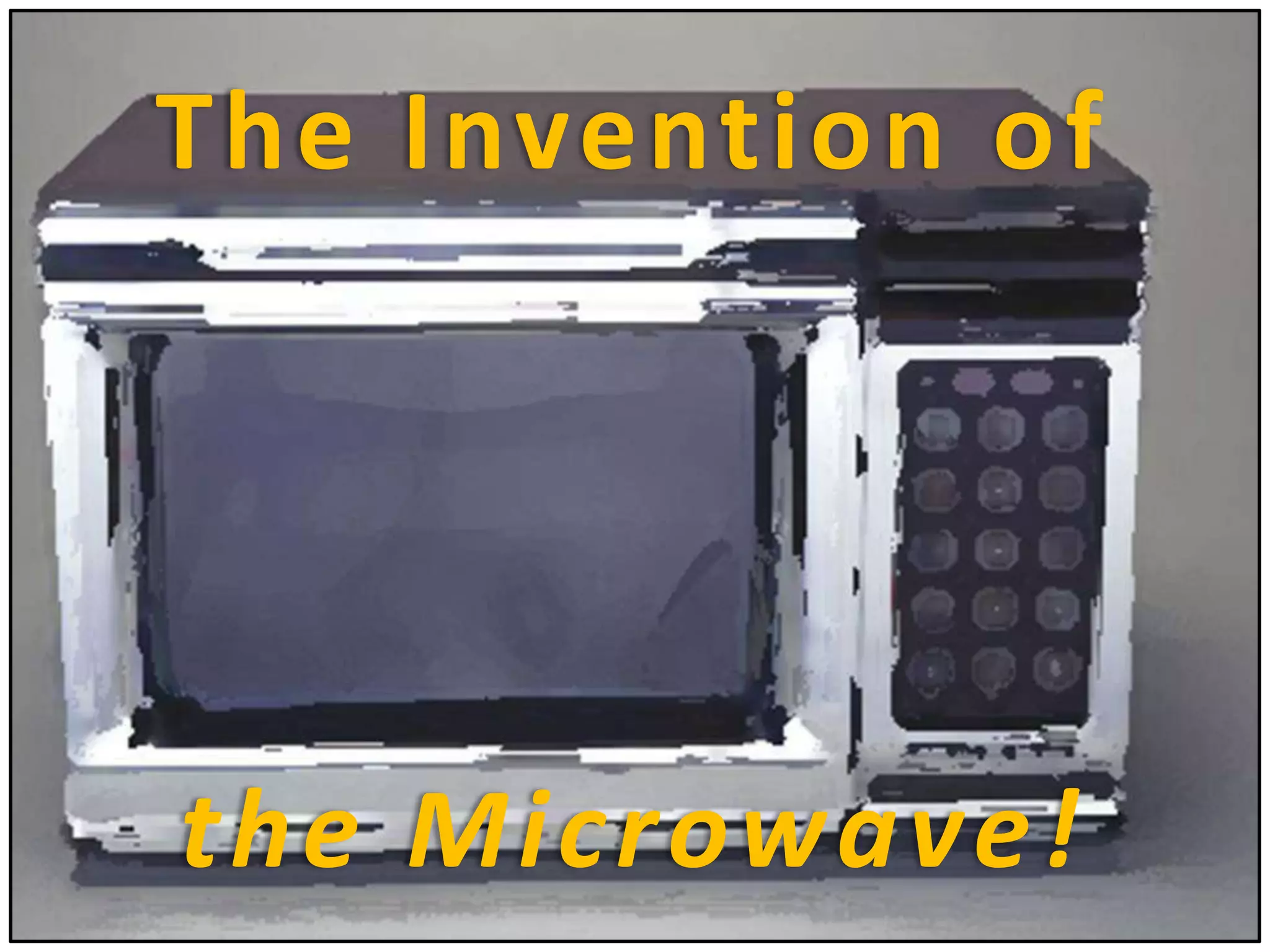 The Invention of the Microwave Comic | PPT