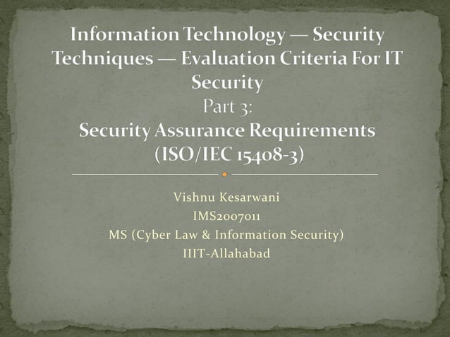 Information Technology Security Techniques Evaluation Criteria For It Secrity Part 3 Security ...