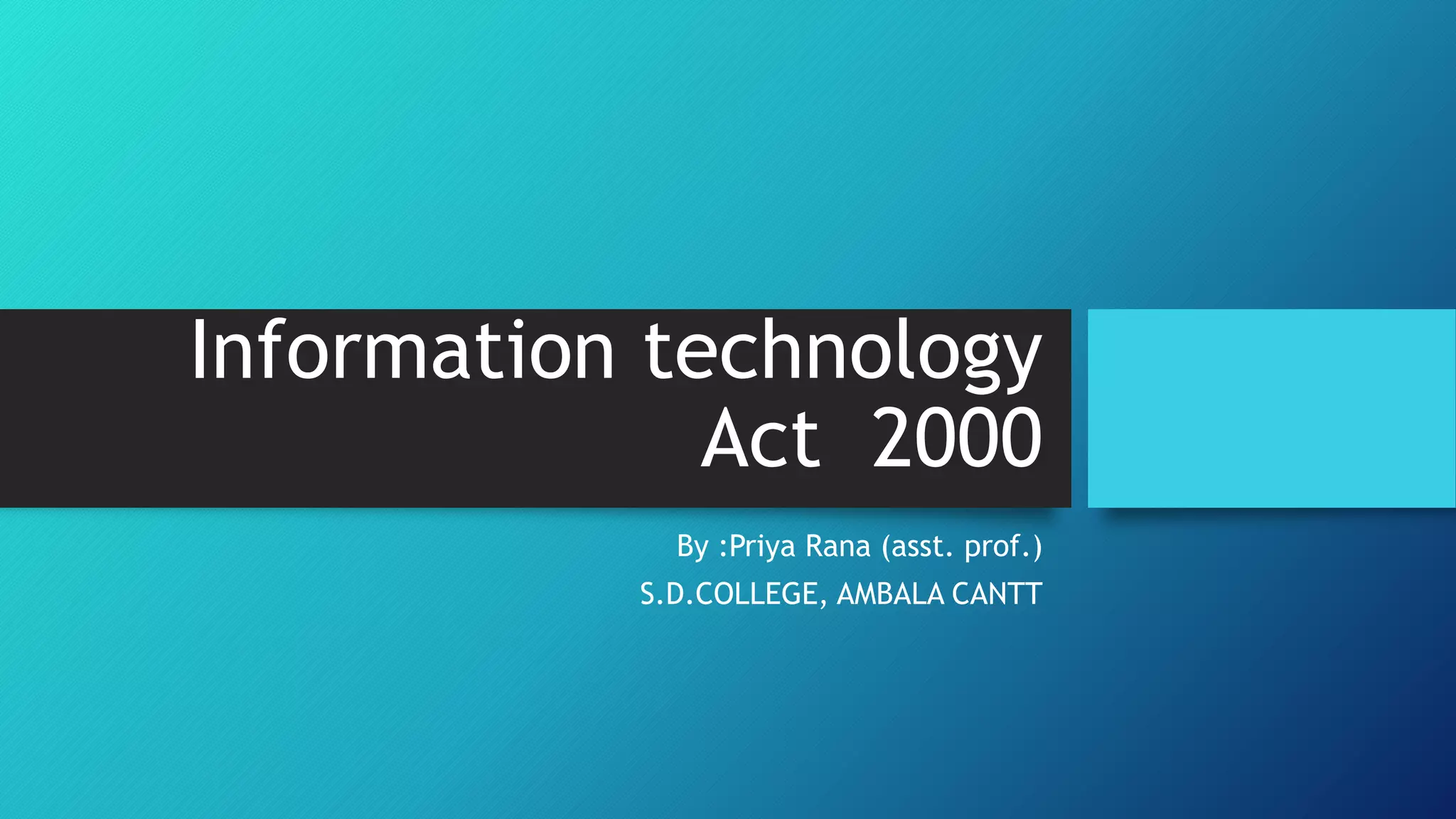 Information technology act 2000 | PPTX