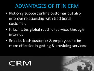 Information technology in building customer relationship management | PPTX