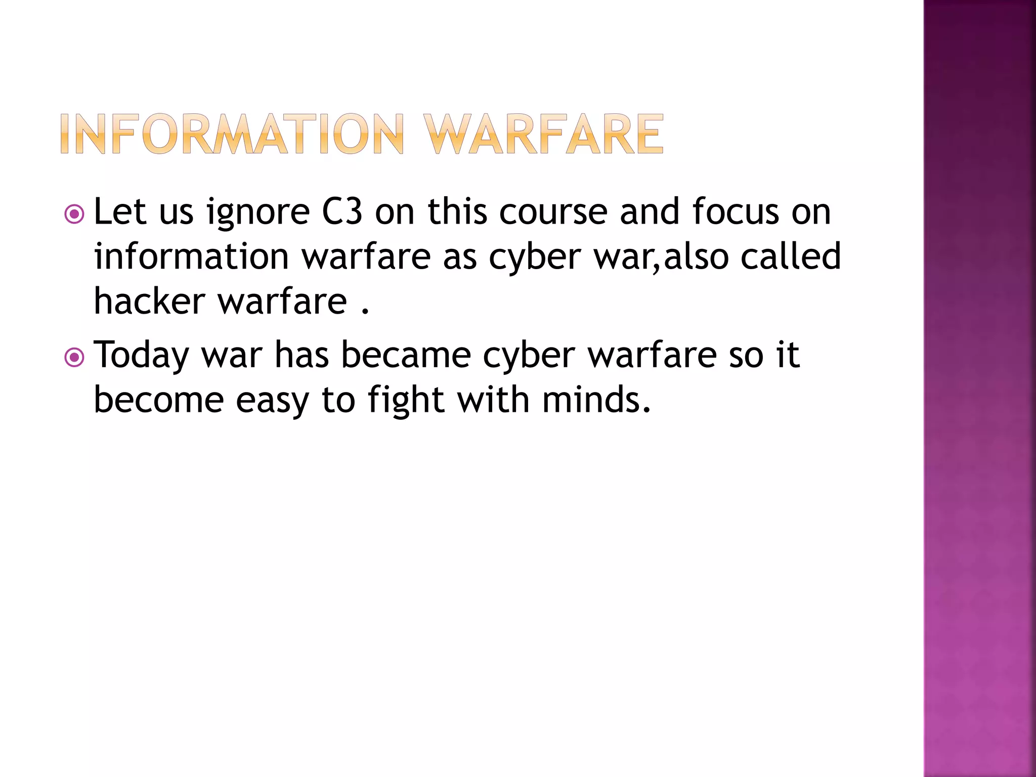 Information warfare.11