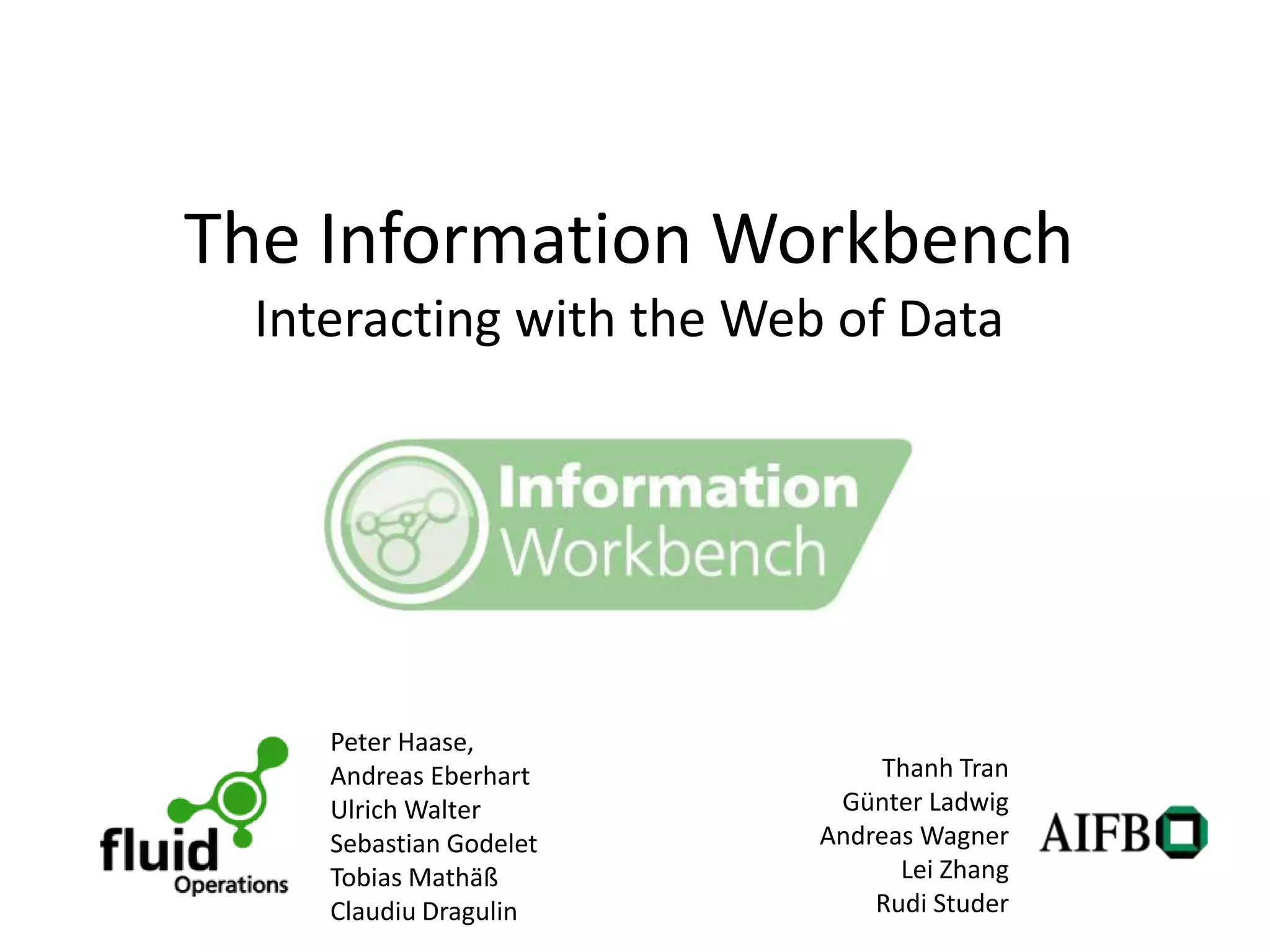 The Information Workbench - | PPTX