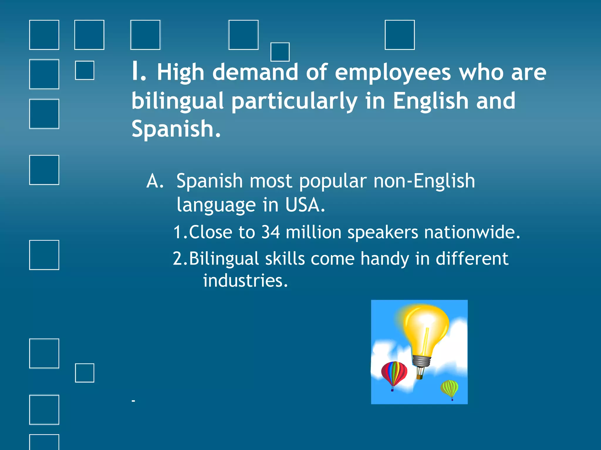 Importance to be bilingual. | PPTX | Business | Business and Finance