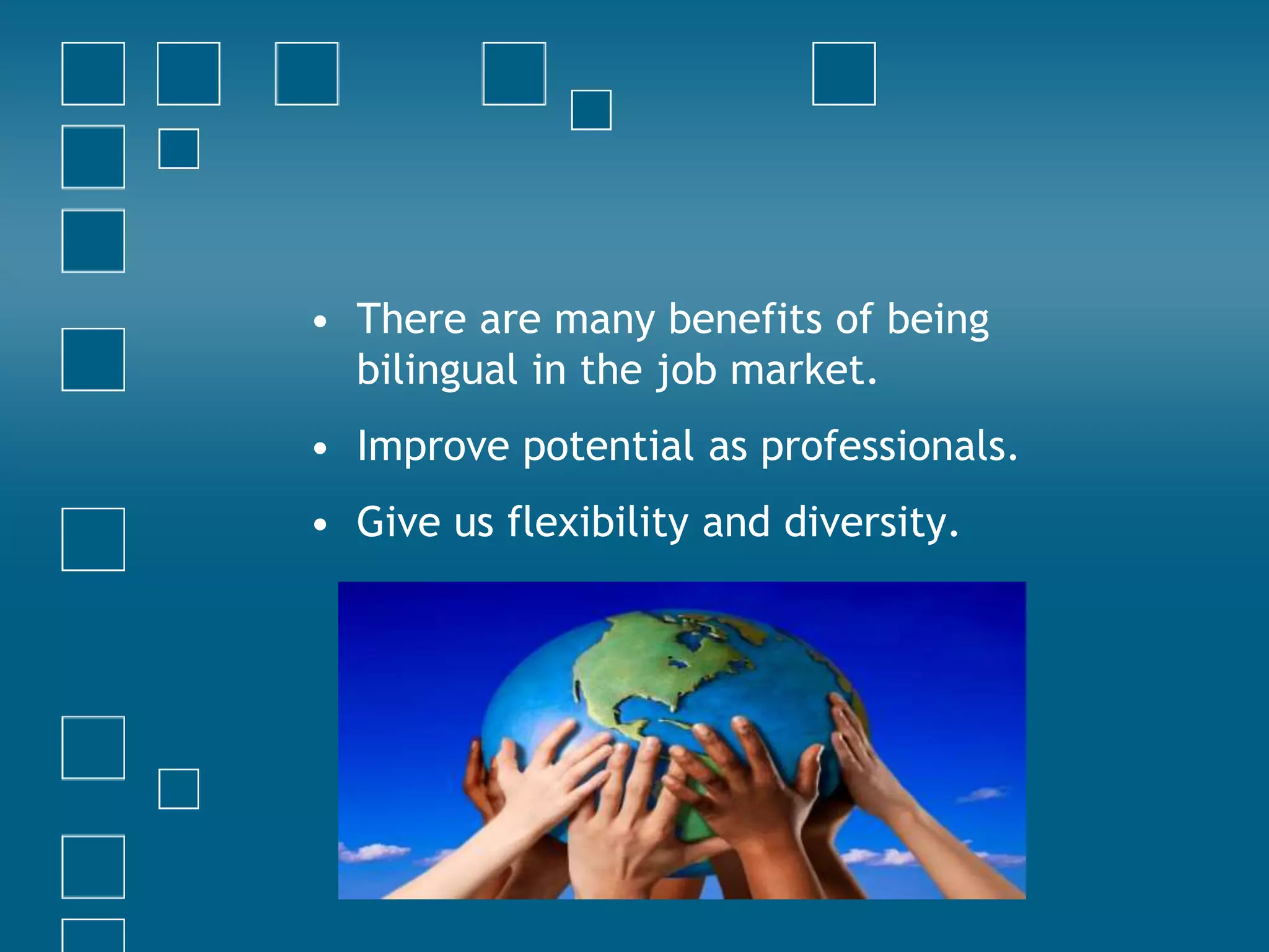 Importance to be bilingual. | PPTX