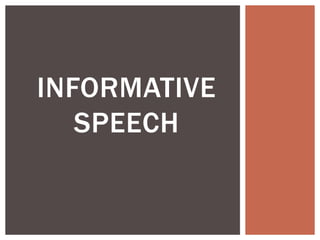 INFORMATIVE SPEECH.pptx