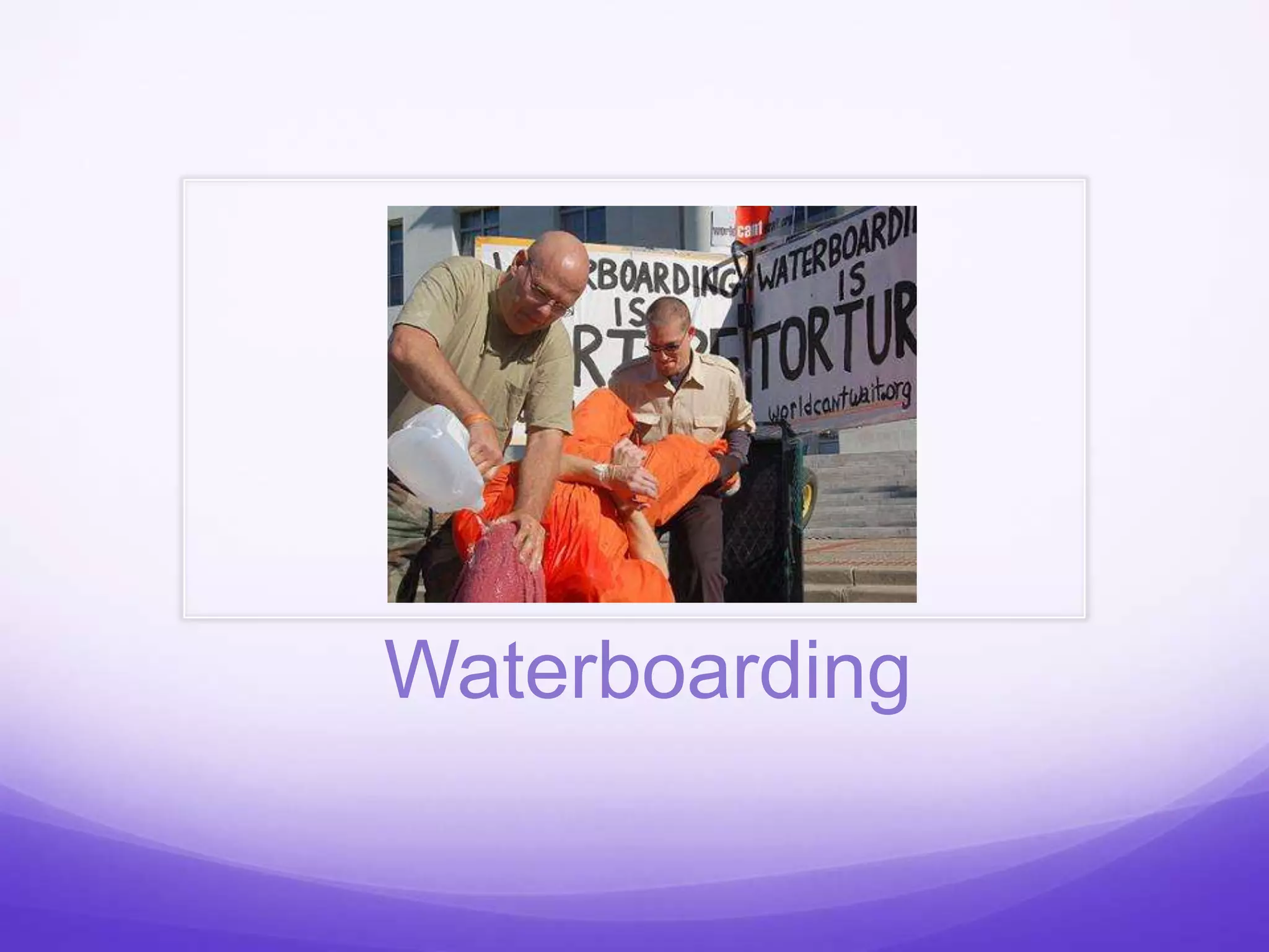 Informative speech waterboarding | PPT