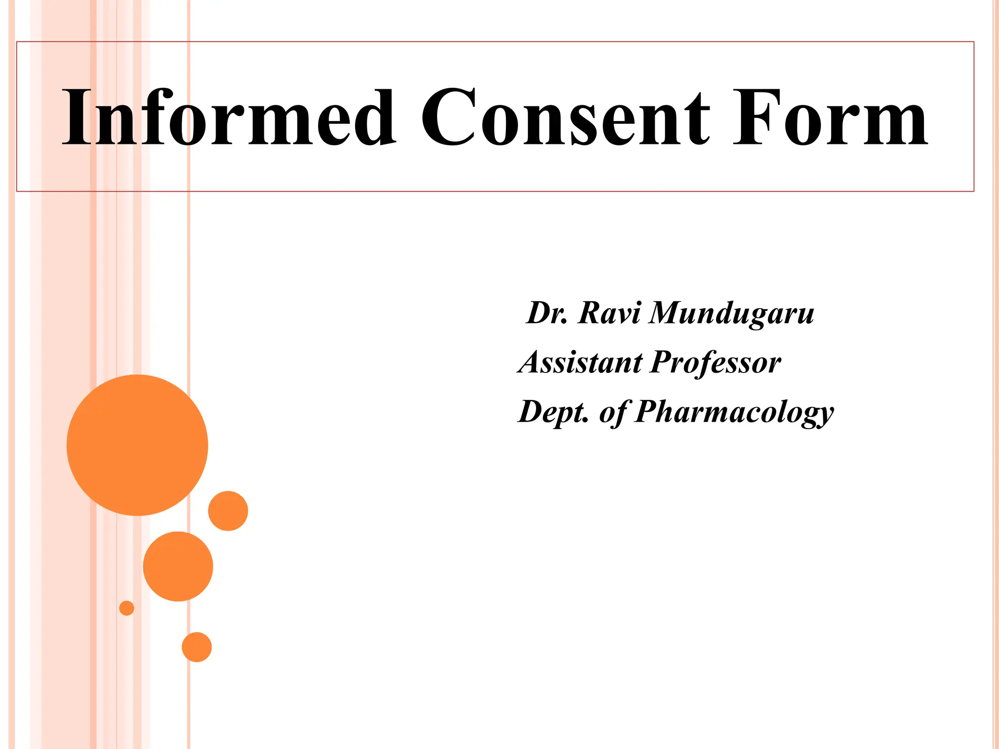 INFORMED CONSENT-for theory class.pptx, aims , bg nagar | PPTX | Sexual Health | Diseases and ...