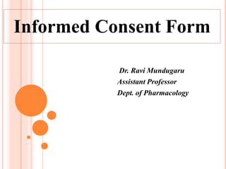 INFORMED CONSENT-for theory class.pptx, aims , bg nagar | PPTX